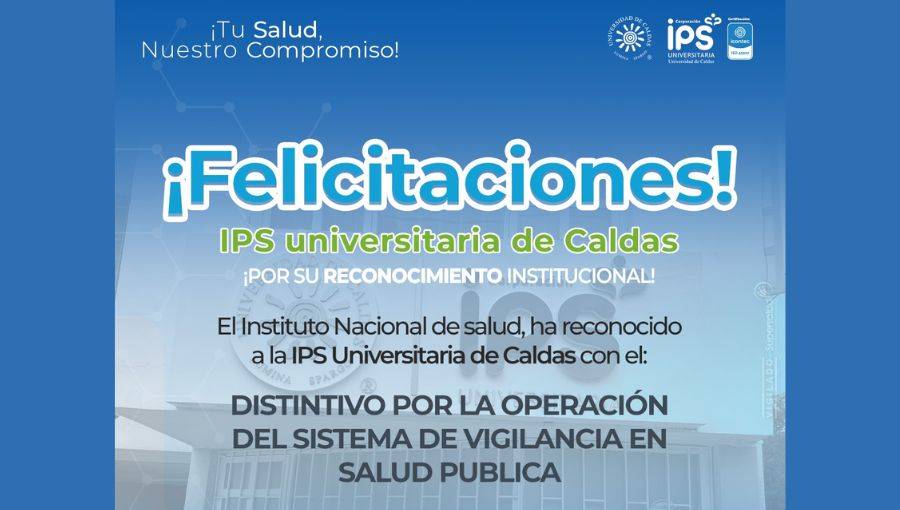 Corporación IPS Universitaria de la Universidad de Caldas recibió ...